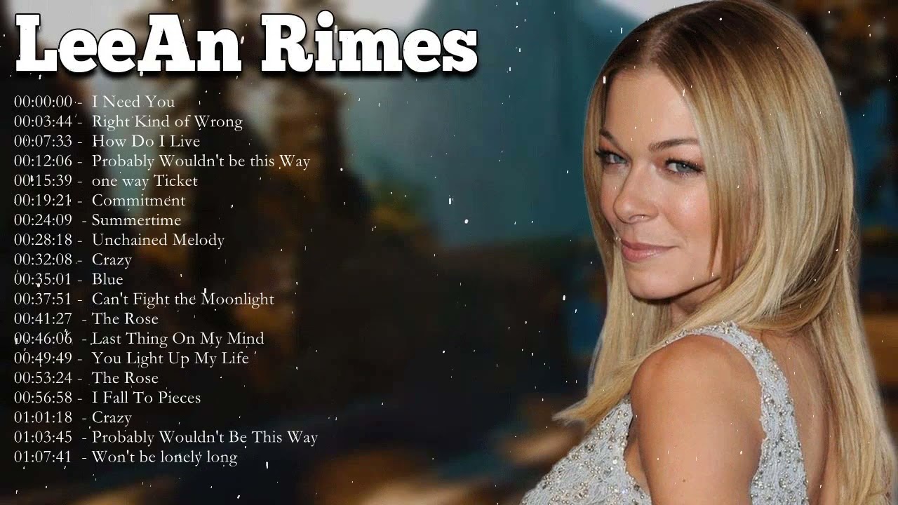 LeAnn Rimes Greatest Hits Full album - Best of LeAnn Rimes Songs ...