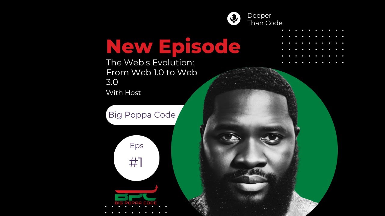 Episode 1: The Web's Evolution: From Web 1.0 to Web 3.0 (Deeper Than ...