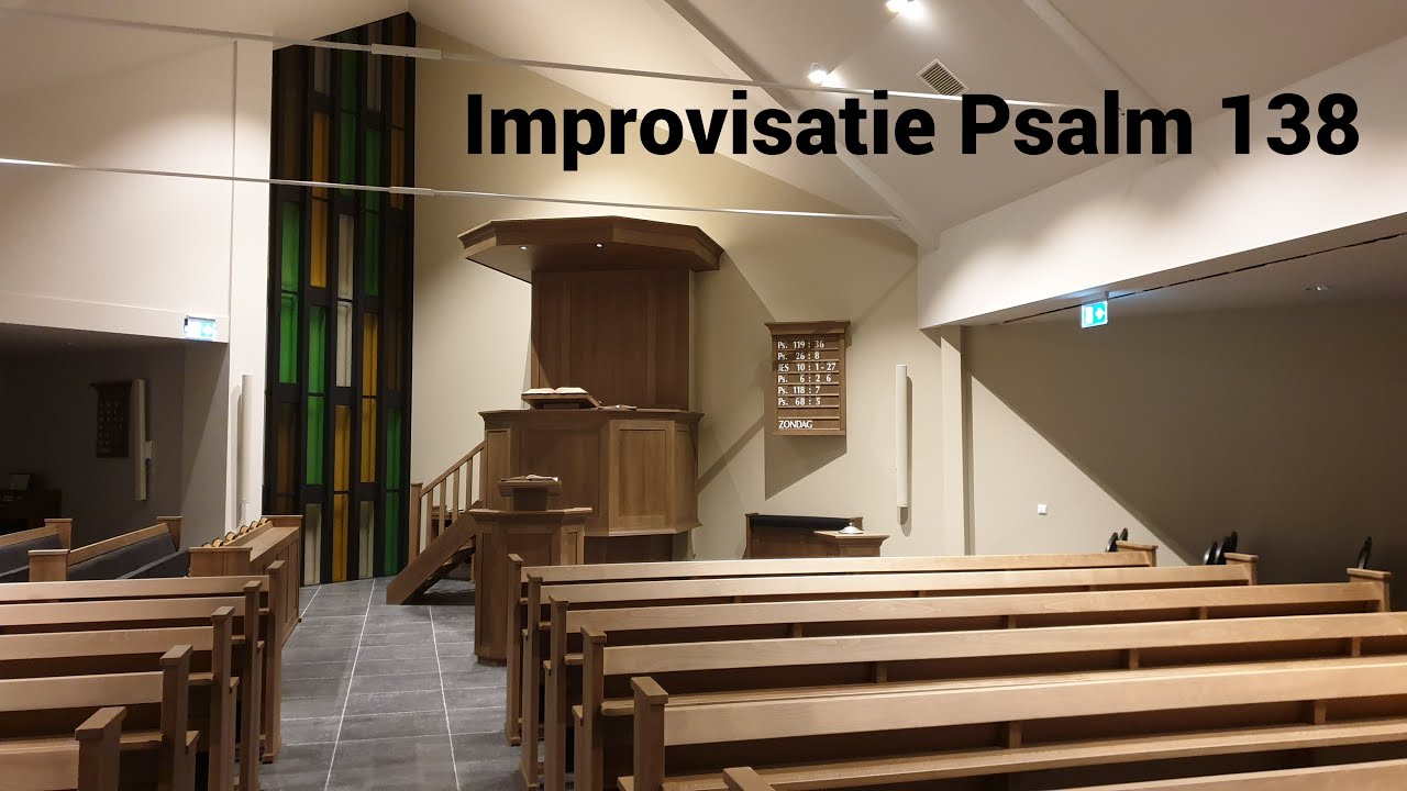 Improvisatie Psalm 138 - Ger Gem Ouddorp - YouTube
