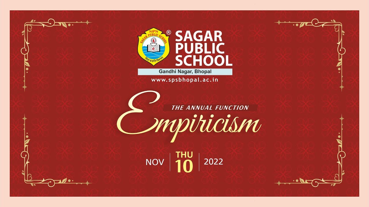 Sagar Public School, Gandhi Nagar Annual Function - "Empiricism" - YouTube