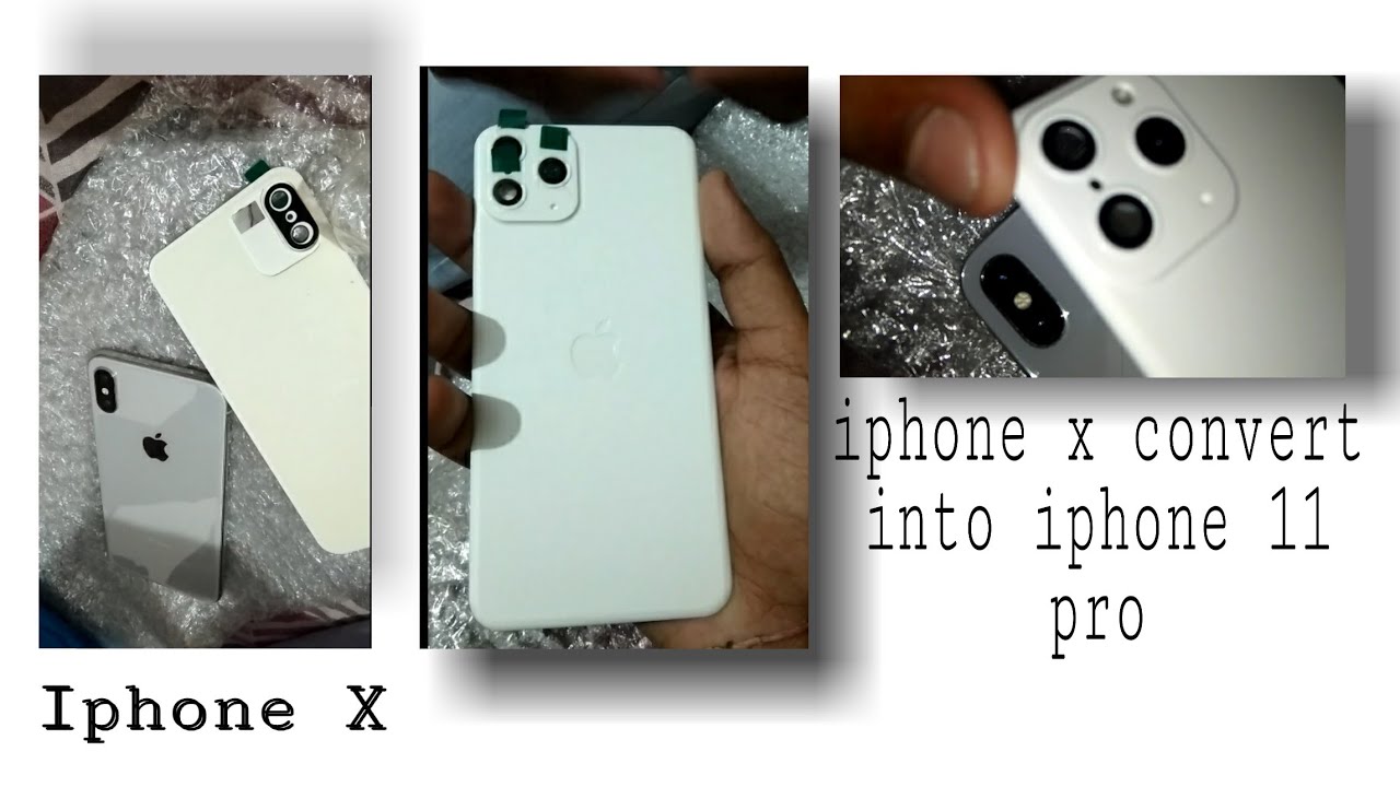 How to Convert Iphone X Into Iphone 11 Pro || New Trend - YouTube