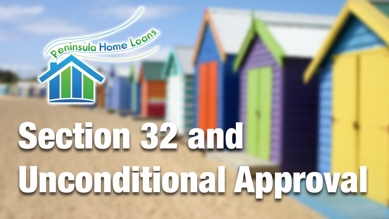Section 32 and Unconditional Approval - YouTube