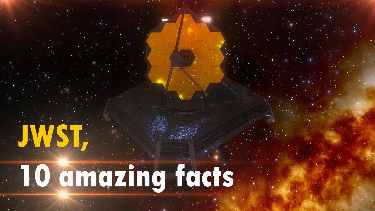 JWST-10 Amazing Facts - YouTube