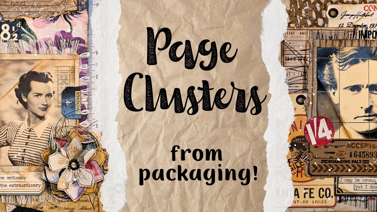 This started from PACKAGING! Junk Journal PAGE CLUSTERS with a Twist ...