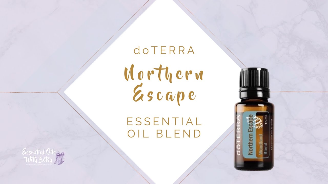 doTERRA Northern Escape Essential Oil Blend - YouTube