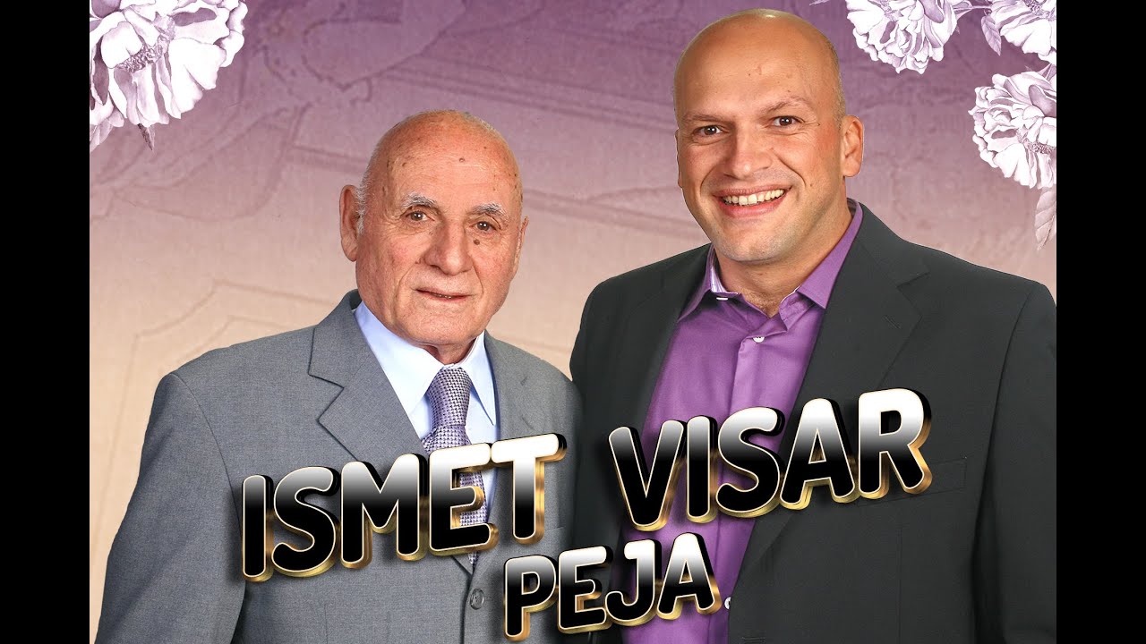 Ismet Peja & Visar Peja - Mjeri une qe me zu belaja (Official Song ...