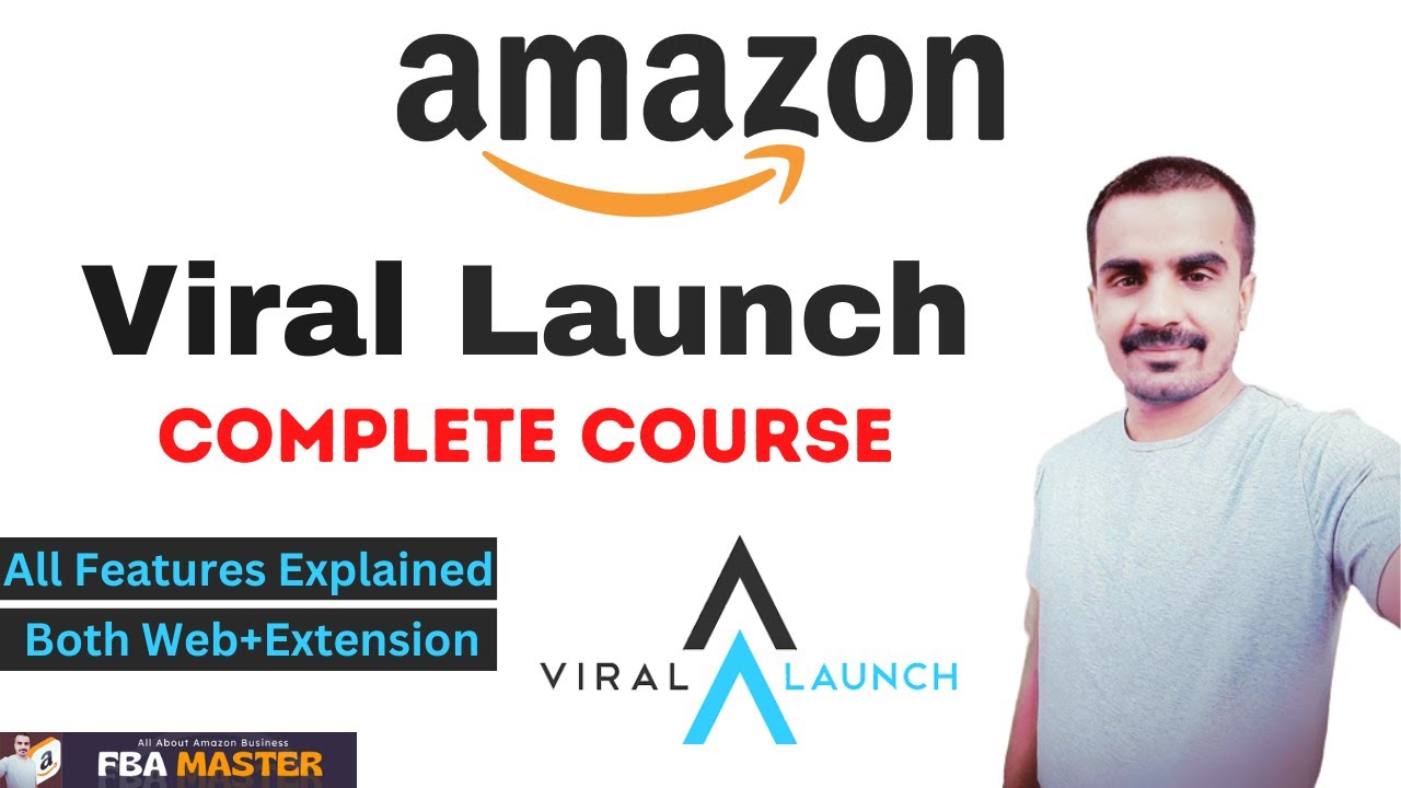 How To Use Viral Launch | Complete Advance Course | FBA Master - YouTube