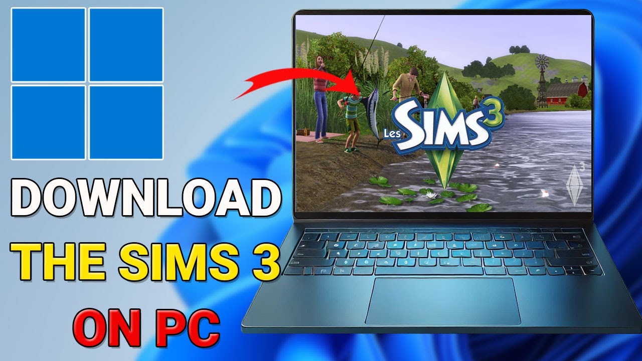 How to Download The Sims 3 on PC & Laptop – Play The Sims 3 on Windows ...
