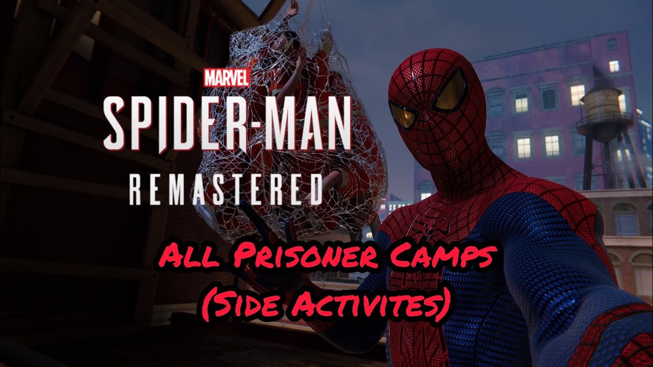 Marvel Spider-Man Remastered - All Prisoner Camps (Side Activites ...