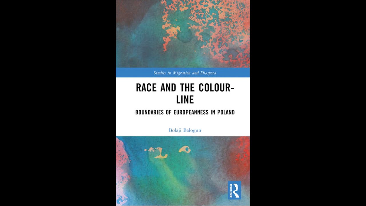 Race and The Colour-Line: Boundaries of Europeanness in Poland - YouTube