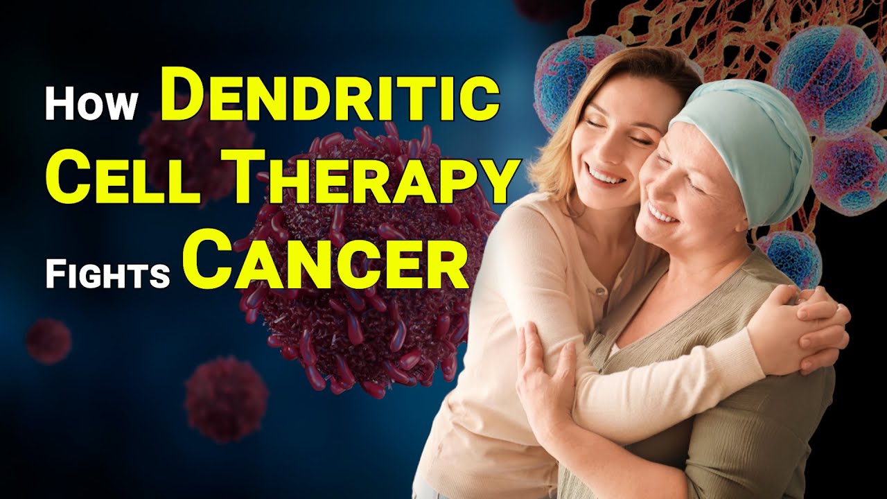 Dendritic Cell Therapy For Cancer Treatment | Dendritic Cell Therapy ...