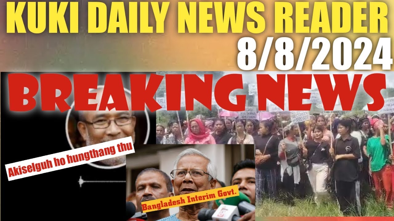 BREAKING NEWS_8/8/2024||KUKI DAILY NEWS READER||LHSKUKITIMES - YouTube