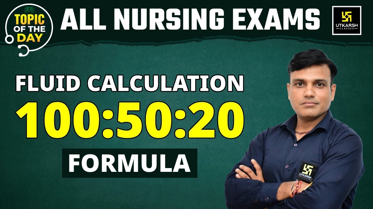 Fluid Calculation | 100:50:20 Formula | Fluid Balance & Imbalance ...