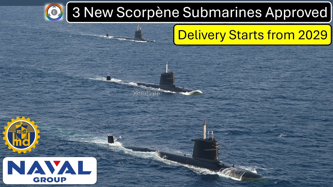 3 New Scorpène Submarines Approved | Delivery Starts from 2029 - YouTube