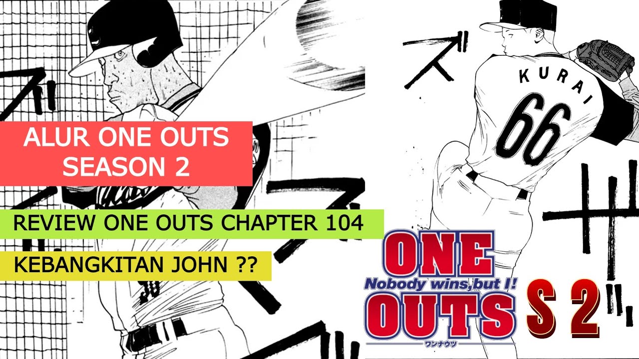 REVIEW ONE OUTS CHAPTER 104 || ALUR ONE OUTS SEASON 2 || GAIRAH - YouTube