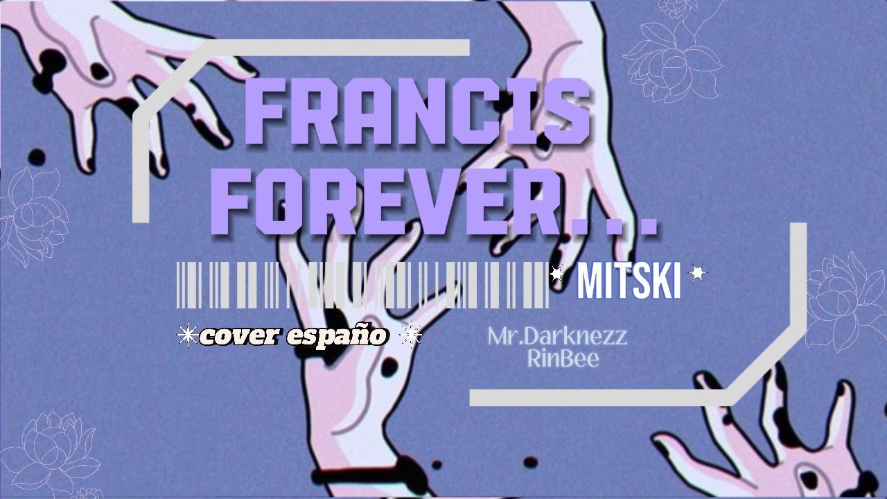 francis forever (cover español) - YouTube