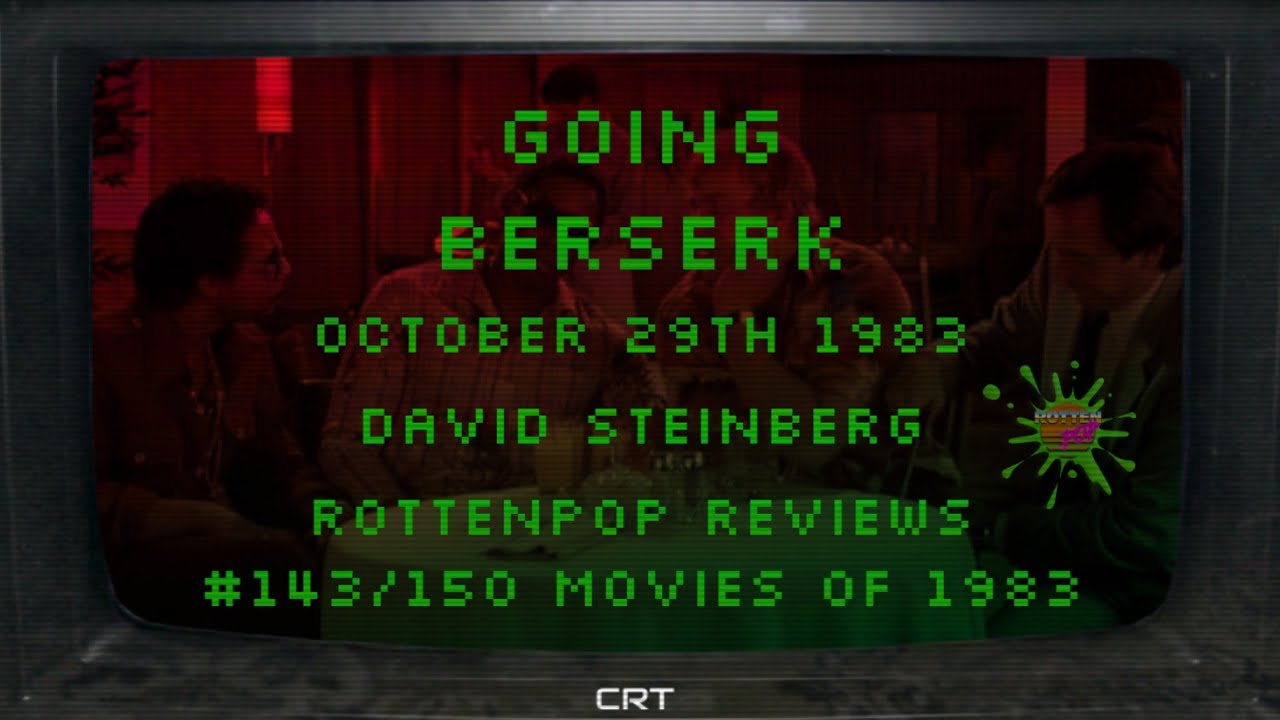 RottenReviews: Going Berserk (1983) #143 of the 150 Movies of 1983 # ...