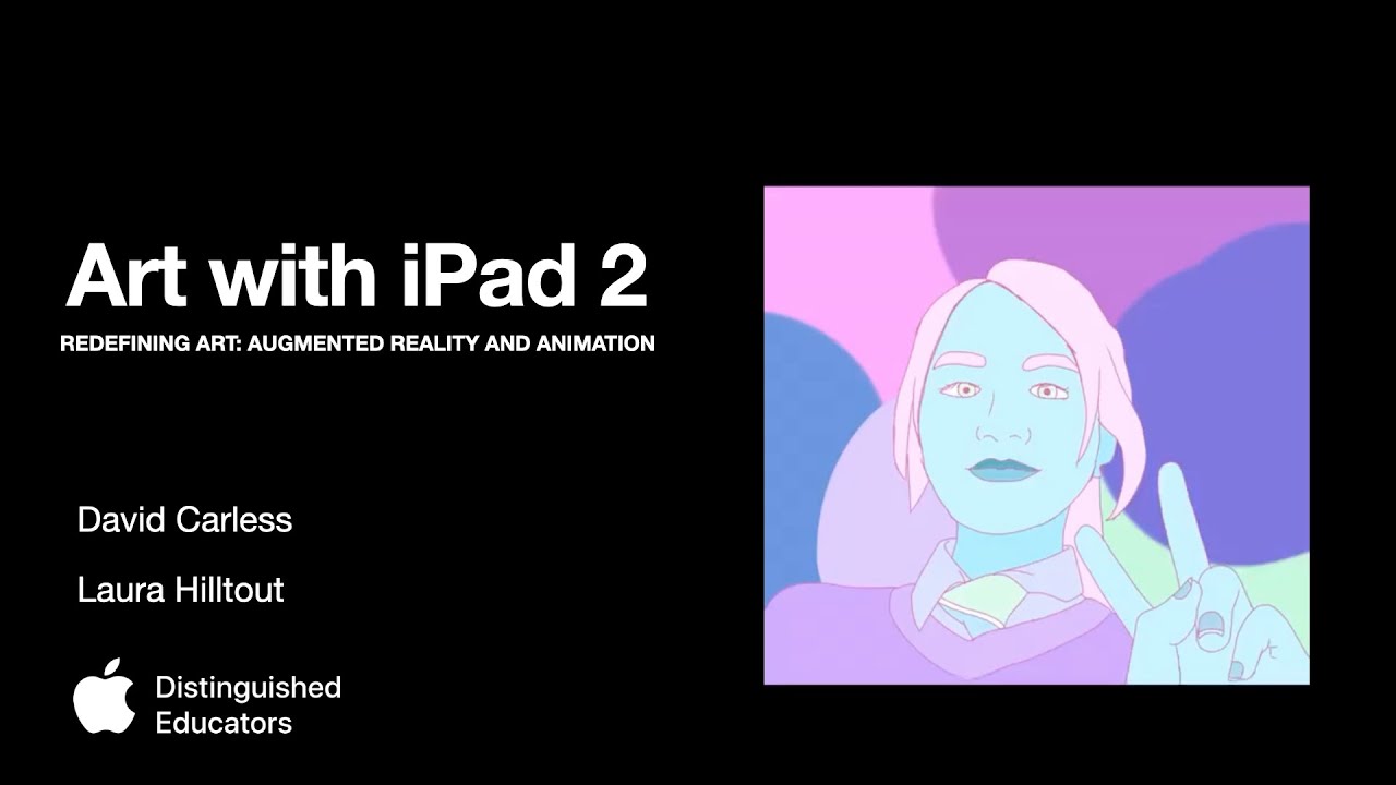 ADE Festival of Learning iPad Art 2: AR and Animation with Dave Carless ...