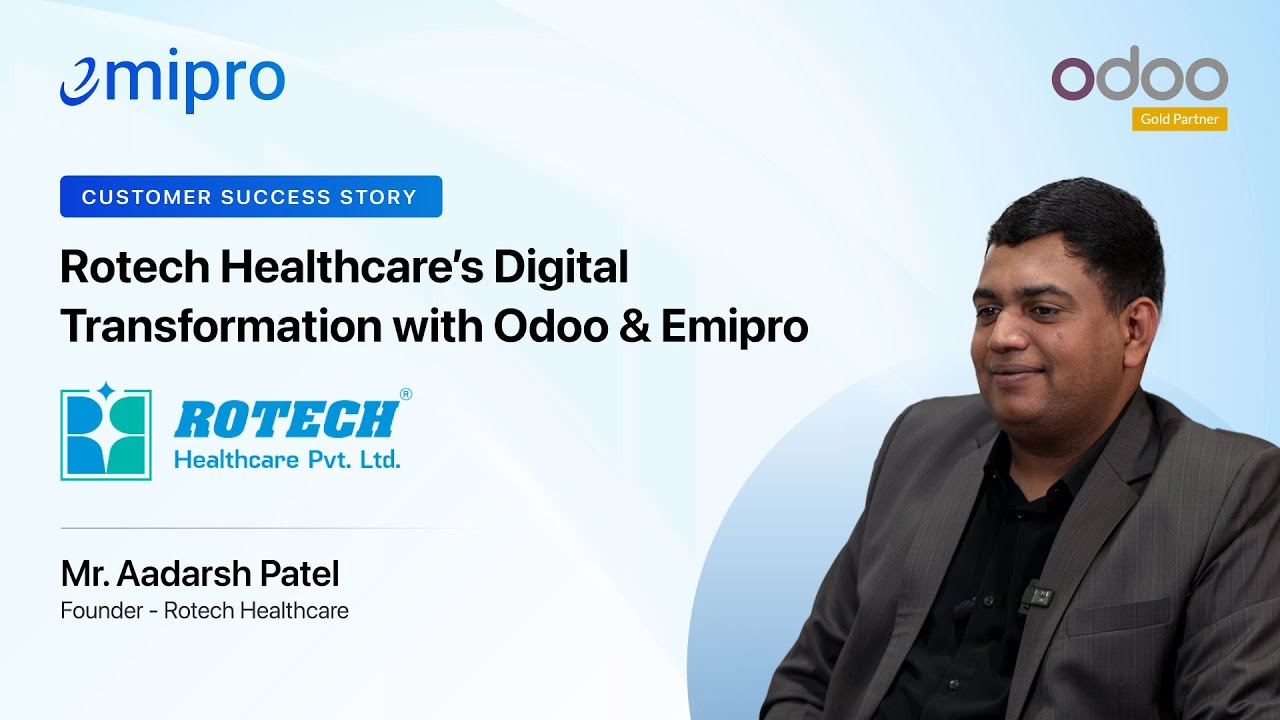 Rotech Healthcare’s Digital Transformation with Odoo & Emipro | Odoo ...
