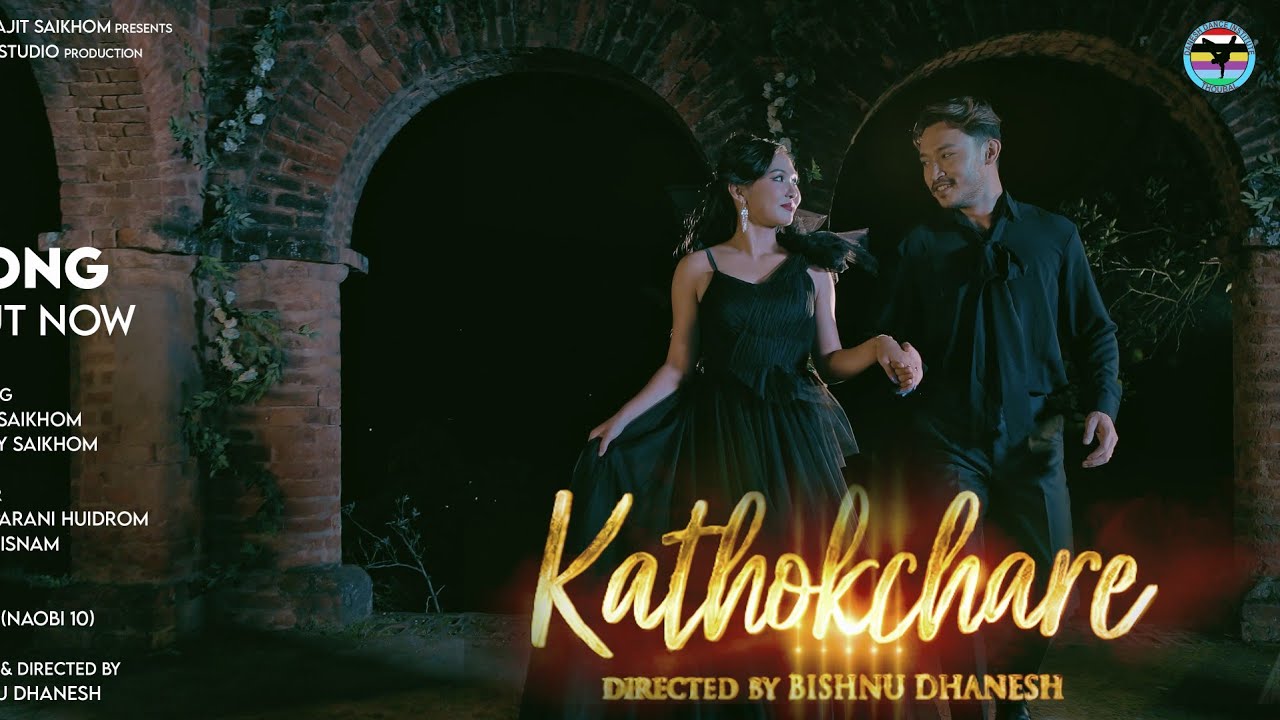 kathokchare // Jems shaikhom & Preety shaikhom // Official Manipur ...