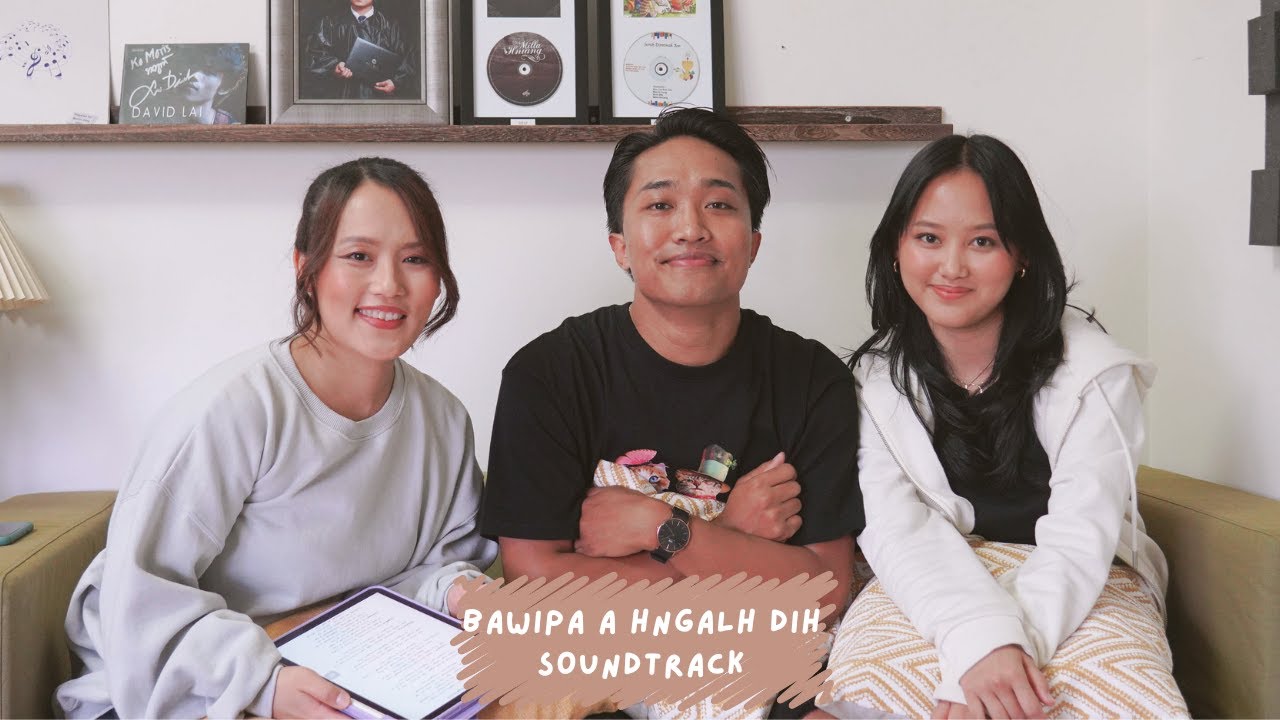 Bawipa A Hngalh Dih Soundtrack || Esther Van Hnem Sung Feat. Tawk Hnin Thang & Biak Tha Sung ...