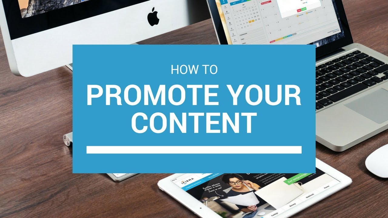 How to Promote Your Content - YouTube