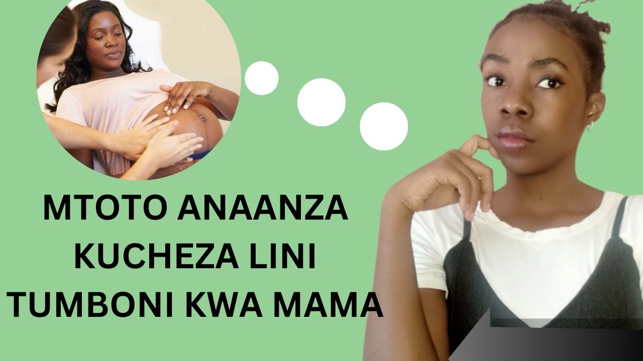 Mtoto kucheza tumboni|Mtoto kuchelewa kucheza tumboni?🤔 - YouTube