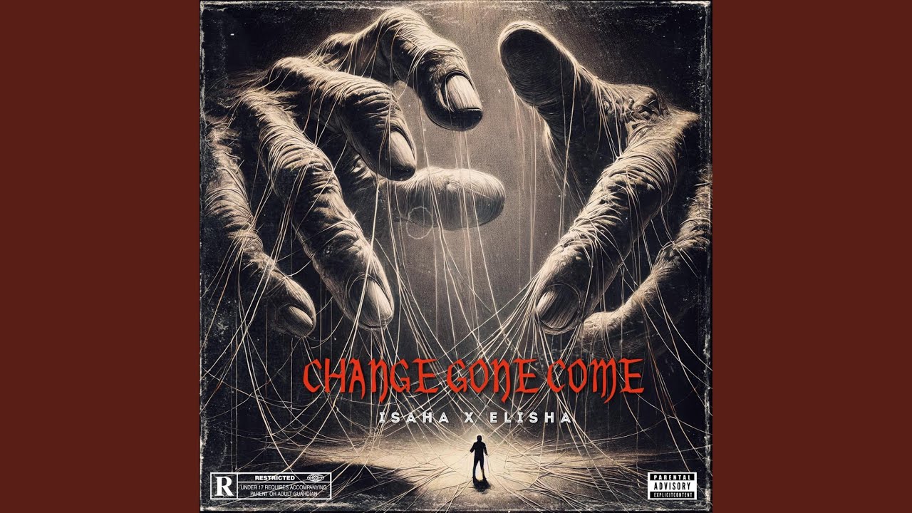 Change Gone Come (feat. Elisha) - YouTube