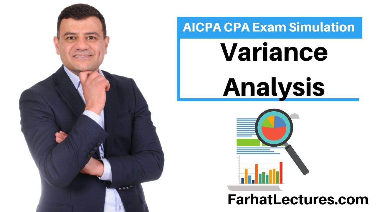 AICPA CPA Simulation: Variance Analysis - YouTube