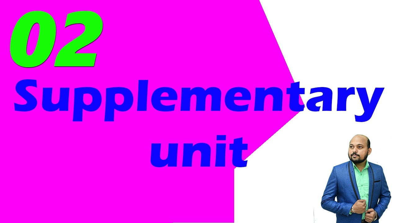 Supplementary Units in SI system - YouTube