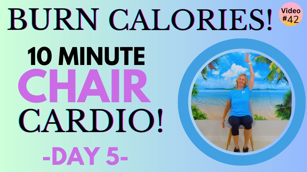 GET FIT FAST with 10 Minute Cardio Chair Exercises | Chair Exercises ...