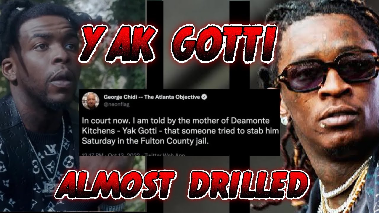 YSL RICO UPDATE: Young Thug Associate Yak Gotti Almost Got K!LL3D At ...