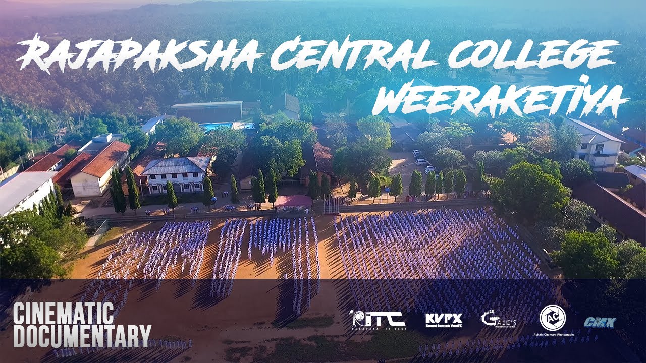Rajapaksha Central College Weeraketiya I Cinematic Documentary - YouTube
