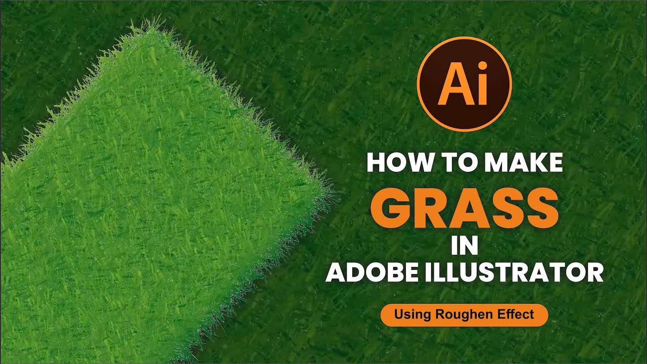 How to make grass texture in Adobe Illustrator | Adobe Illustrator Tutorial | Using Roughen ...