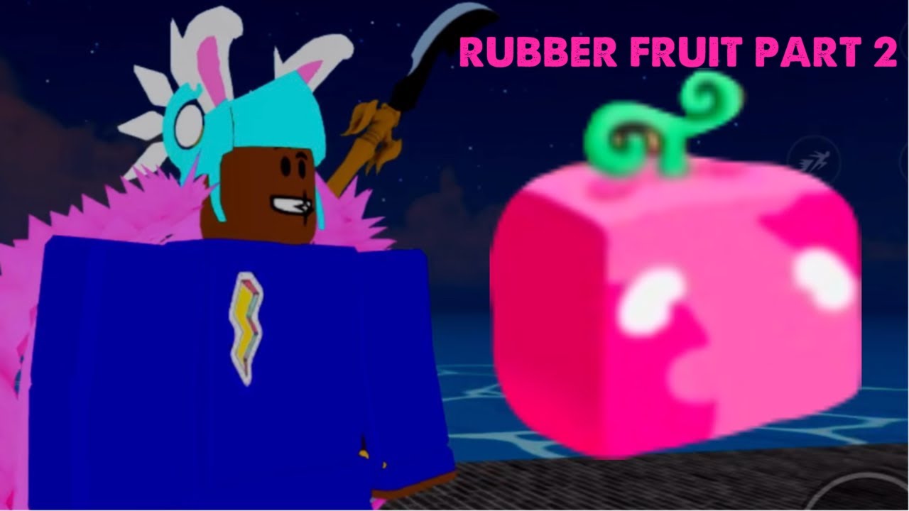 I Used RUBBER FRUIT IN BLOX FRUITS (PART 2) - YouTube