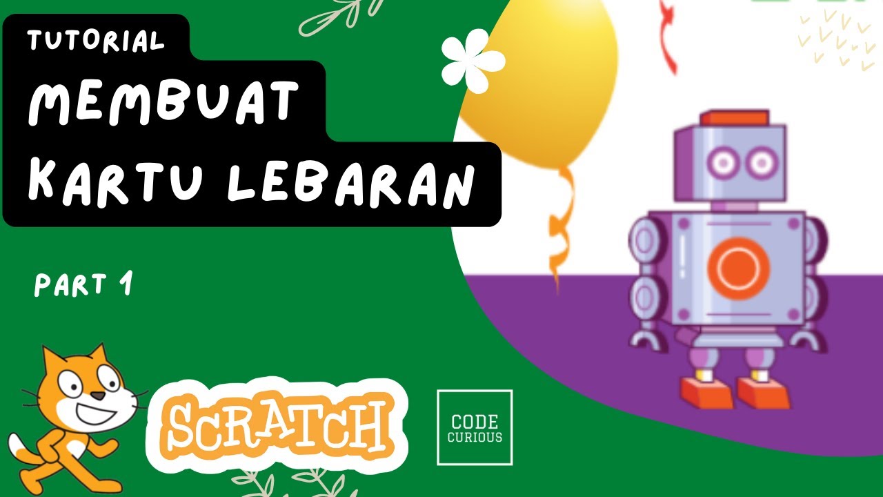 Scratch Tutorial Bahasa Indonesia: Membuat Kartu Lebaran Part 1 - YouTube