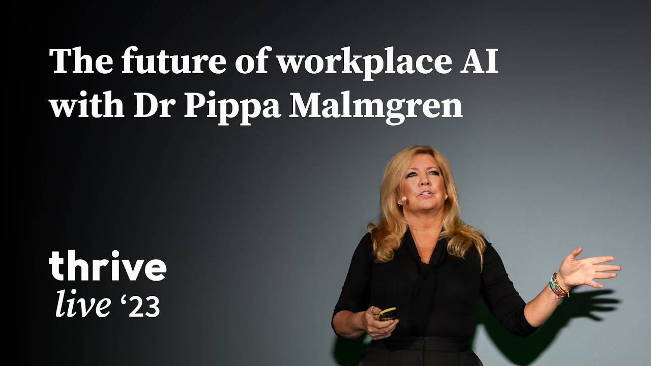 The future of workplace AI with Dr Pippa Malmgren - Thrive Live '23 ...