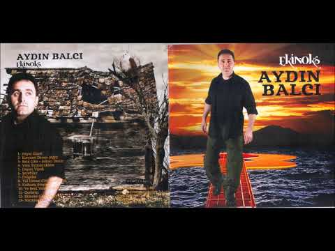 Aydın Balcı - Ye Beni Yemem Seni