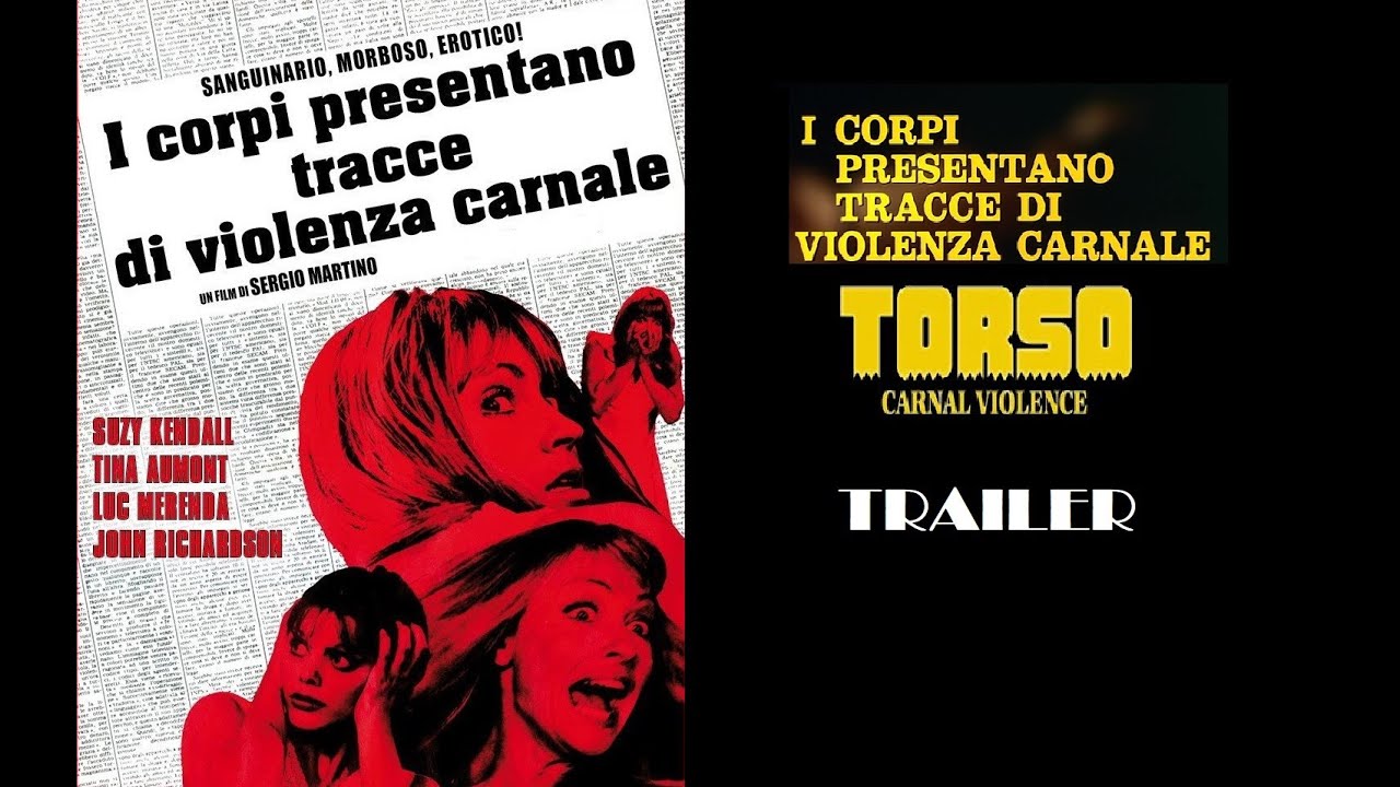 I CORPI PRESENTANO TRACCE DI VIOLENZA CARNALE (a.k.a. TORSO) SERGIO ...