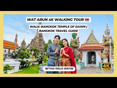 Wat Arun 4K Walking Tour 🇹🇭 Bangkok Temple of Dawn | Bangkok Travel Guide