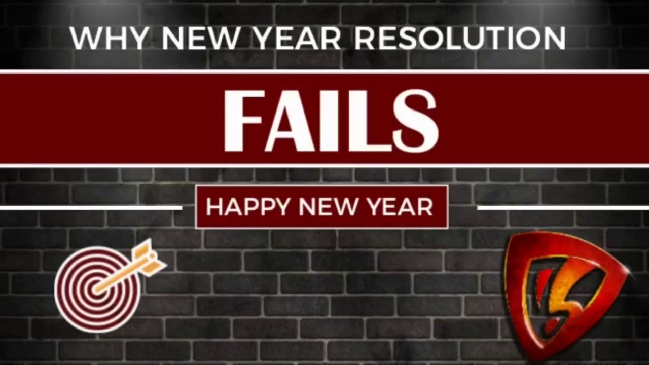 Why Your New Year Resolution FAILS 2021 - YouTube