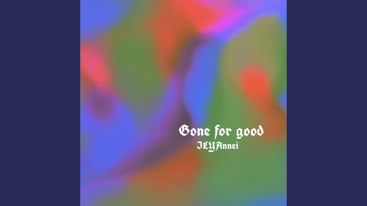 Gone For Good YouTube gone-for-good-youtube