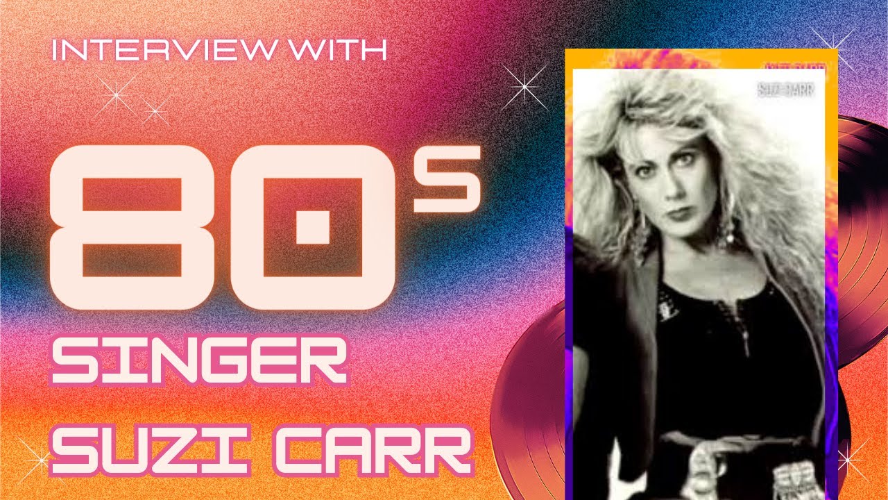 Suzi Carr Interview | 80s Dreamin & Baby I Love Your Way Singer | Talks ...