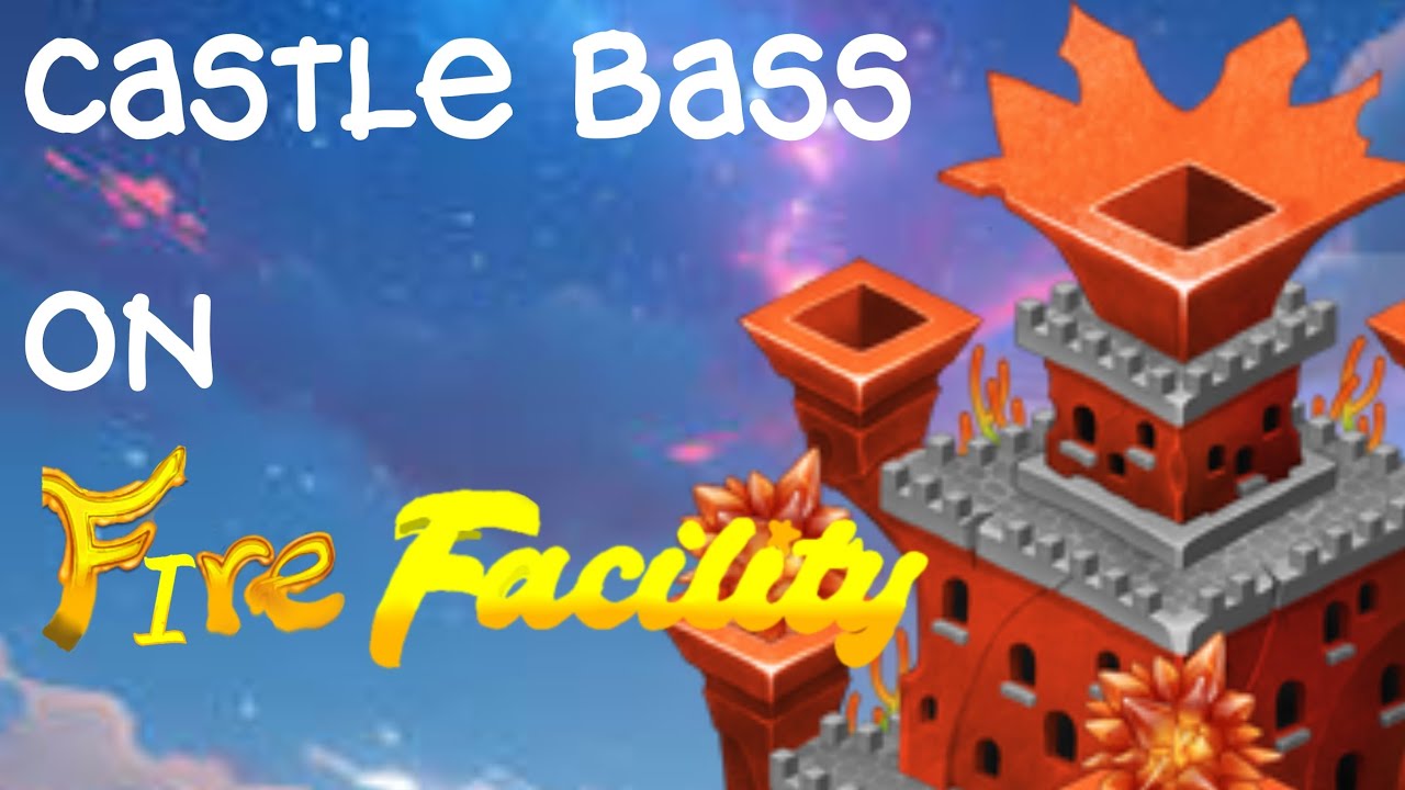 Castle Bass - Fire Facility - YouTube