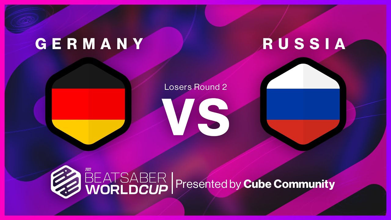 Beat Saber World Cup | Germany vs Russia | Losers Round 2 - YouTube