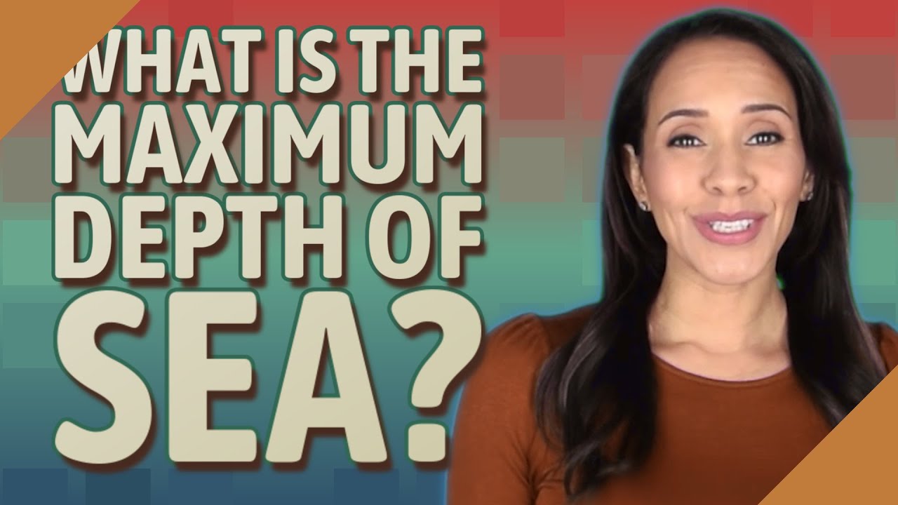 What is the maximum depth of sea? - YouTube
