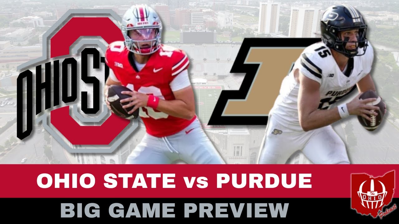 OHIO STATE vs PURDUE - Big Preview - YouTube