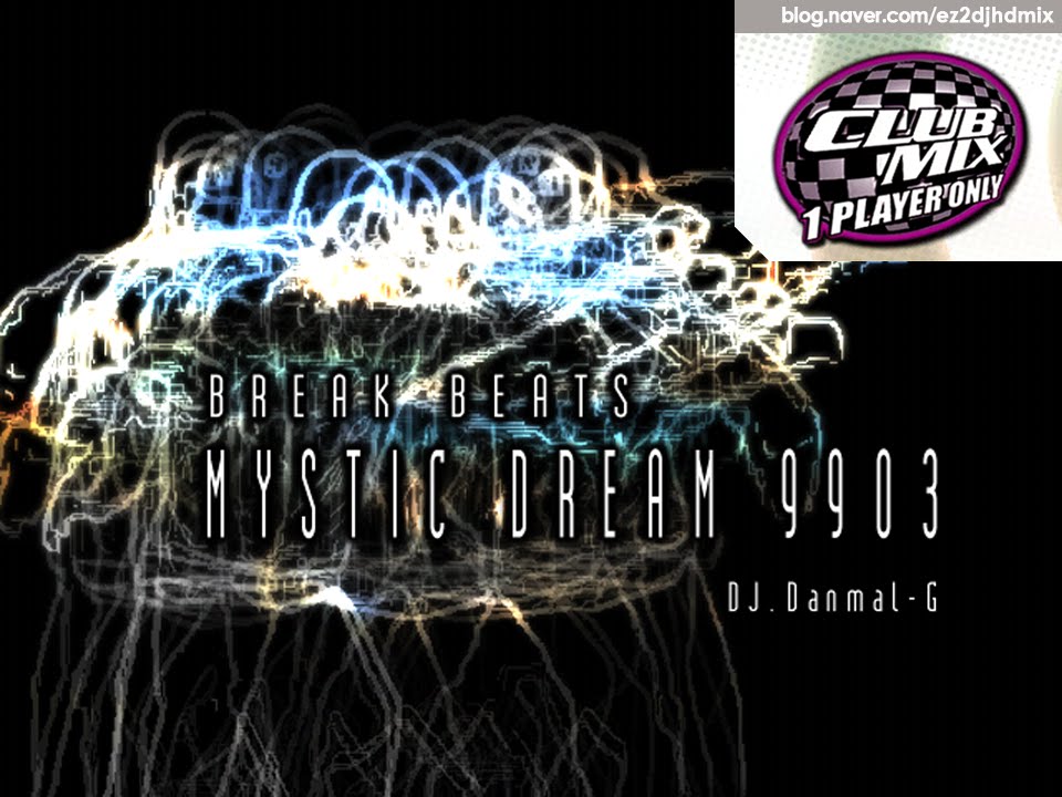 [Ez2dj club] [02] Mystic Dream 9903 [NM] (R.A ver.) - YouTube