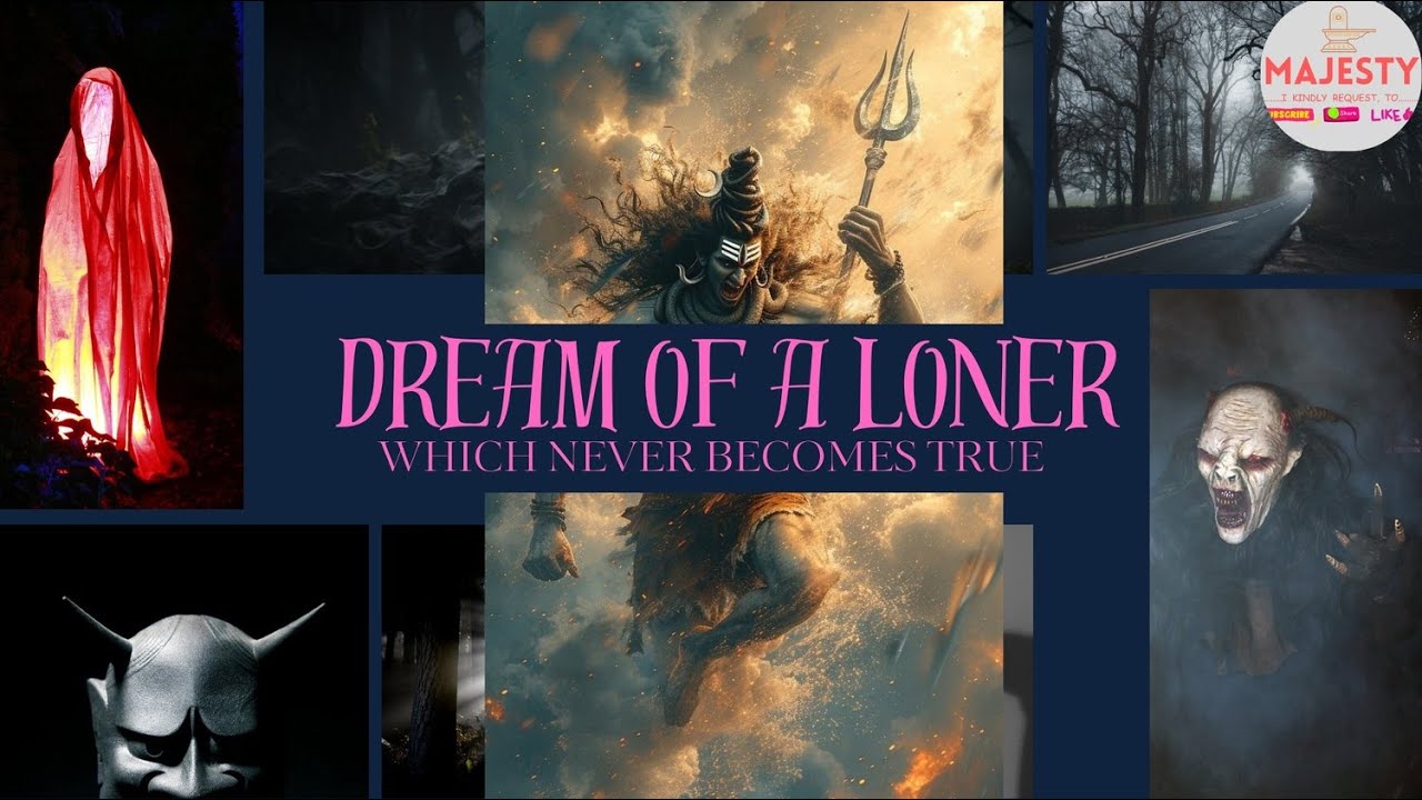 DREAM OF A LONER | FICTIONAL FANTASY | DEVOTIONAL SOCIO FANTASY | MINI ...