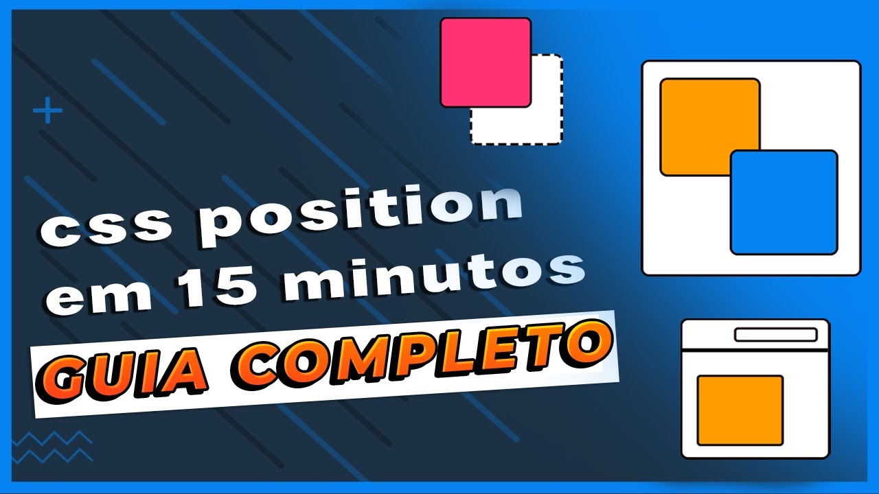 POSITION CSS como usar na PRÁTICA[PASSO A PASSO] | HTML e CSS para ...